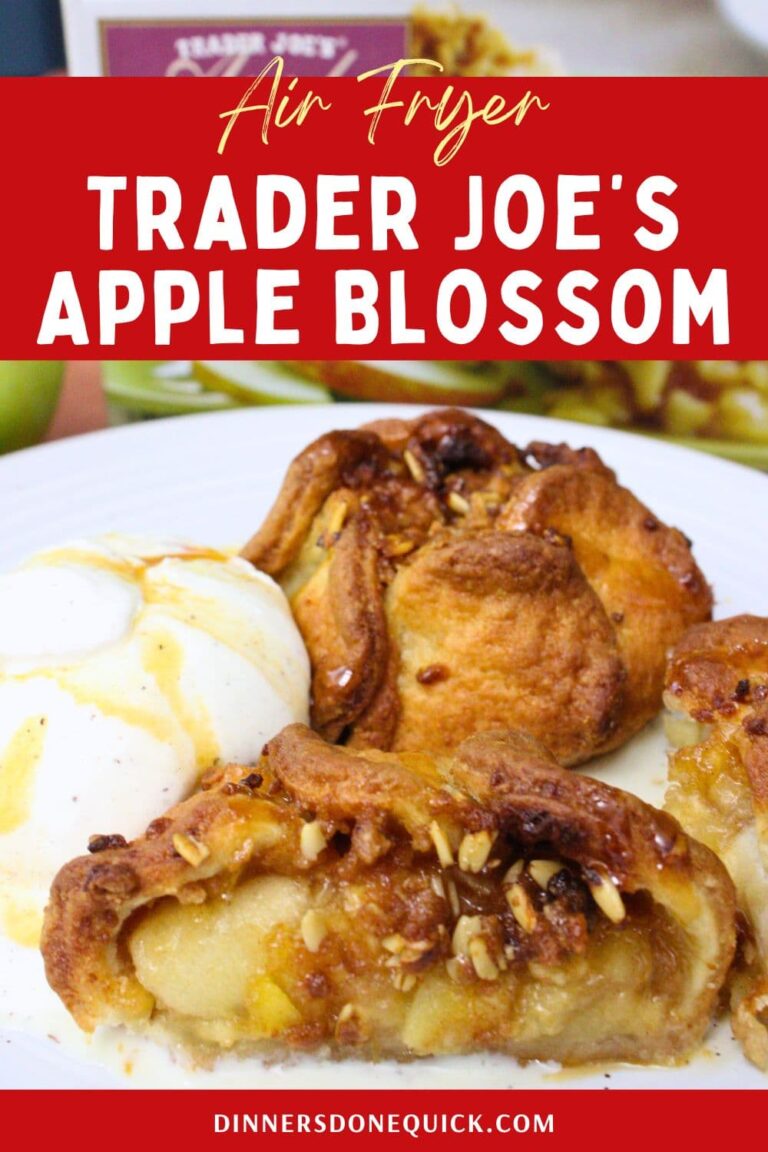 Trader Joe’s Apple Blossom in the Air Fryer: Easy Dessert - Dinners ...