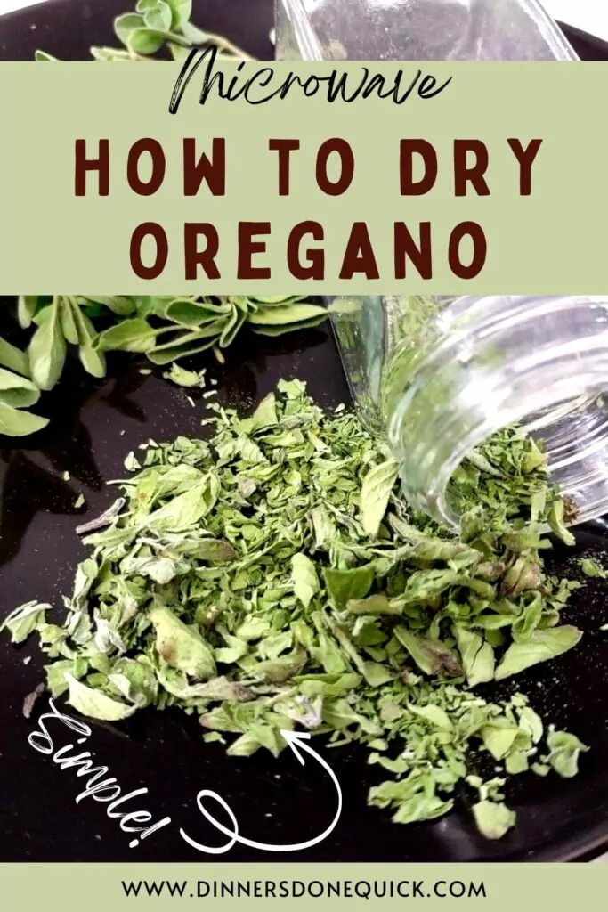 How to Dry Fresh Oregano in the Microwave Quickly - Dinners Done Quick