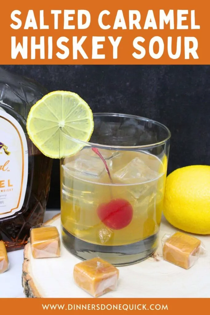 Salted Caramel Whiskey Sour: Simple 3 Ingredient Cocktail - Dinners ...