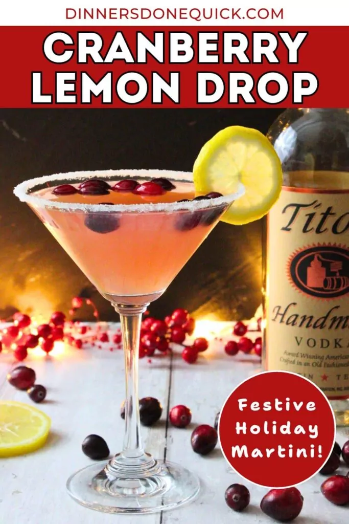 Cranberry Lemon Drop Martini: Perfect Holiday Cocktail! - Dinners Done ...